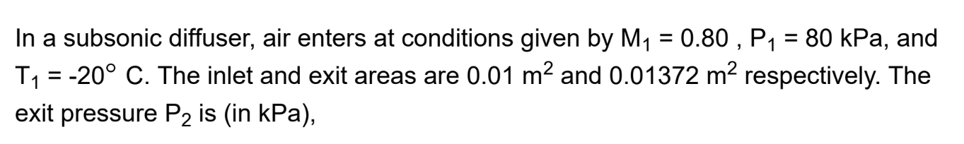 Solved In a subsonic diffuser, air enters at conditions | Chegg.com