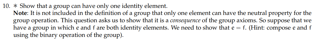 Solved 10. ∗ Show that a group can have only one identity | Chegg.com