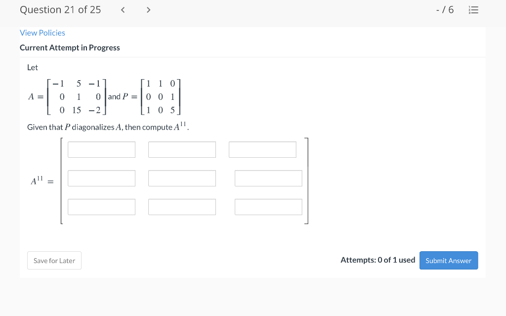 Solved Question 21 of 25 - / 6 View Policies Current Attempt | Chegg.com