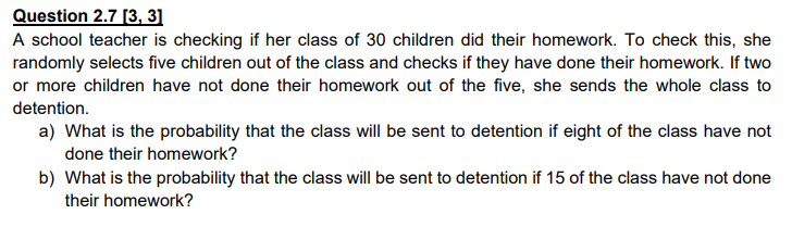 Solved Question 2.7 [3, 3] A school teacher is checking if | Chegg.com