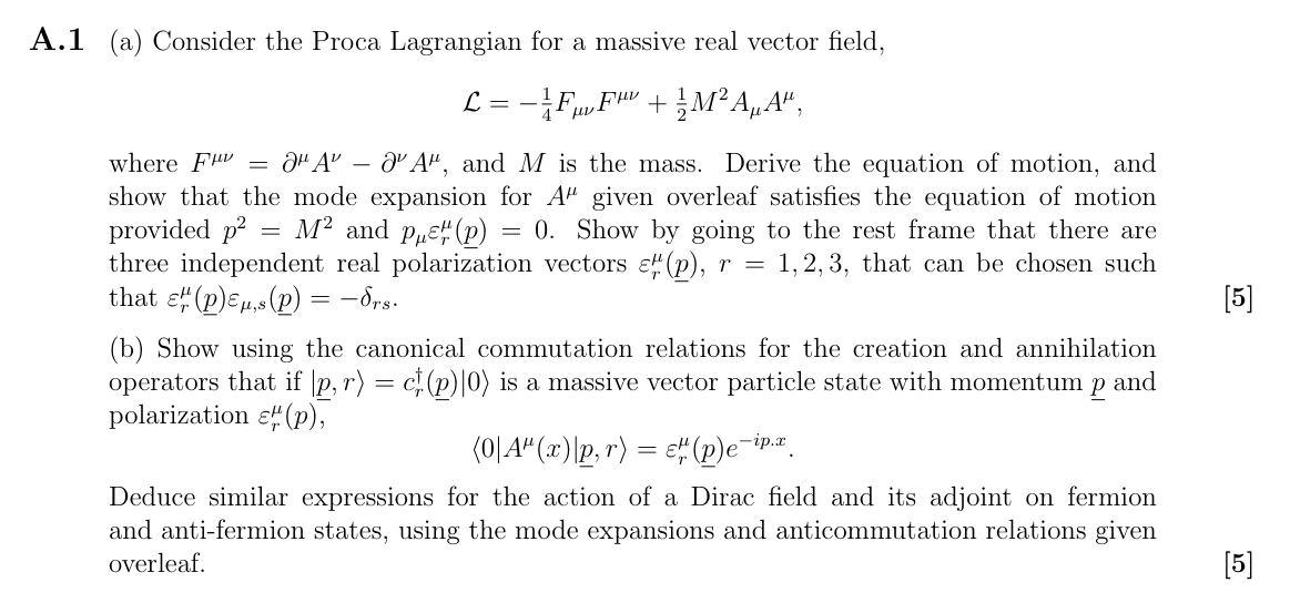A.1 (a) Consider the Proca Lagrangian for a massive | Chegg.com A.1 (a) Consider the Proca Lagrangian for a massive | Chegg.com