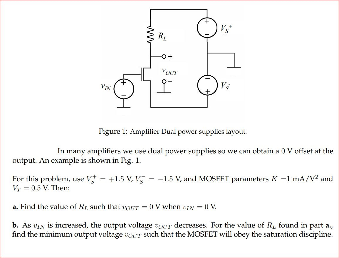 Solved Vst RL 0+ VOUT VIN Vs Figure 1: Amplifier Dual power | Chegg.com