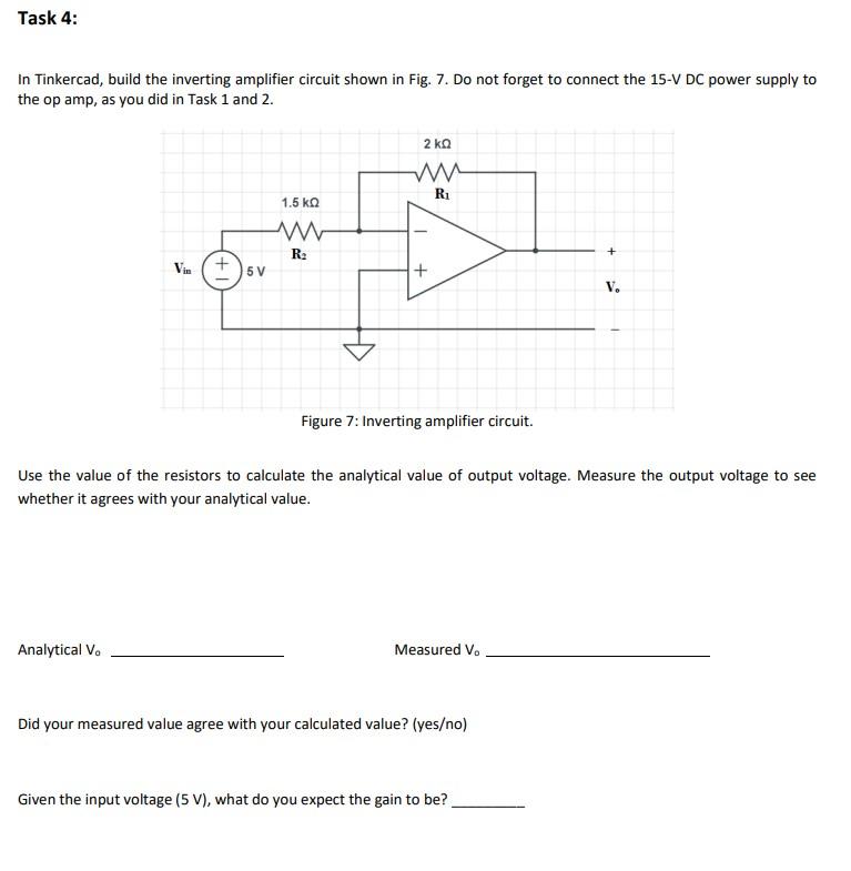Solved Task 4: In Tinkercad, build the inverting amplifier | Chegg.com