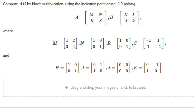 Solved Compute AB by block multiplication, using the | Chegg.com