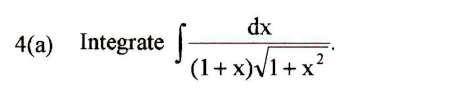 Solved 4(a) Integrate ( dx (1+ x)\1+x?' | Chegg.com