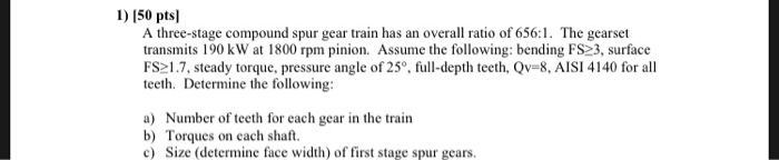 Solved 1) [50 pts A three-stage compound spur gear train has | Chegg.com