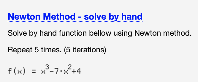Solved Newton Method - solve by hand Solve by hand function | Chegg.com