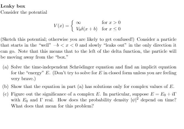 Solved Leaky box Consider the potential V(r) = { for >0 | Chegg.com