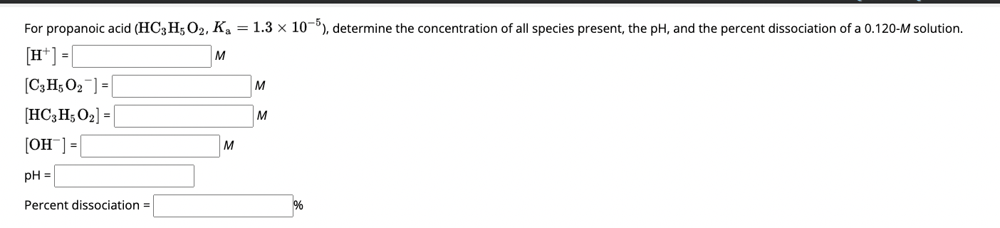 Solved For propanoic acid (HC3H5O2,Ka=1.3×10−5), determine | Chegg.com