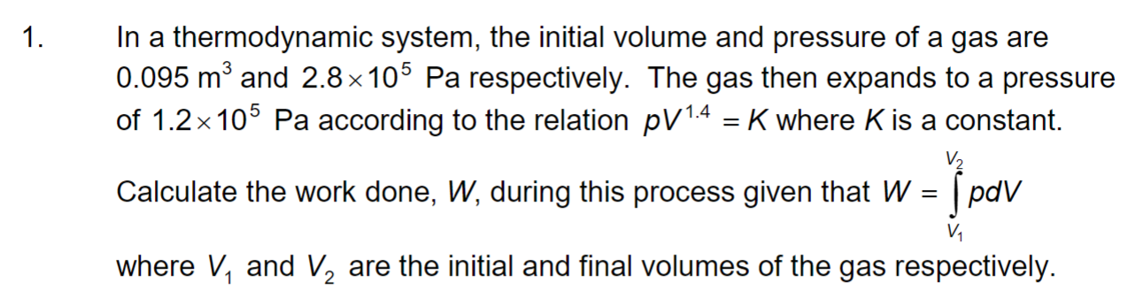 Solved In a thermodynamic system, the initial volume and | Chegg.com