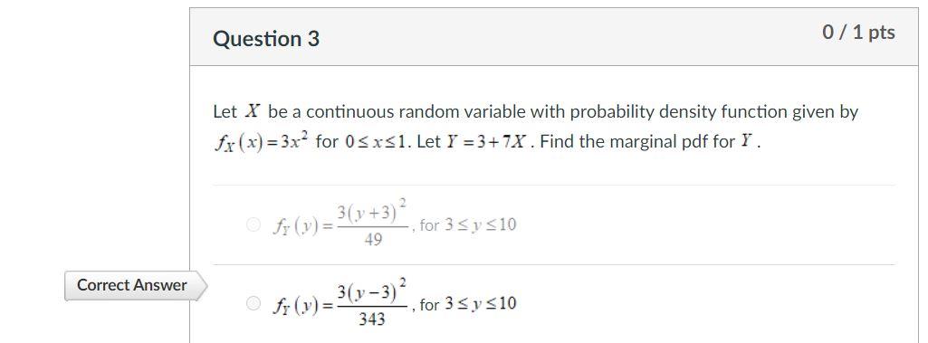Solved Question 3 0/1 pts Let X be a continuous random | Chegg.com