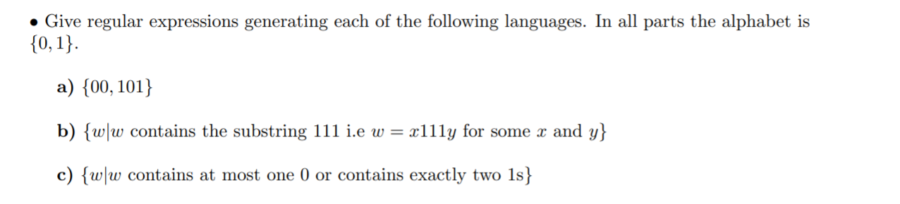 Solved • Give regular expressions generating each of the | Chegg.com Solved • Give regular expressions generating each of the | Chegg.com