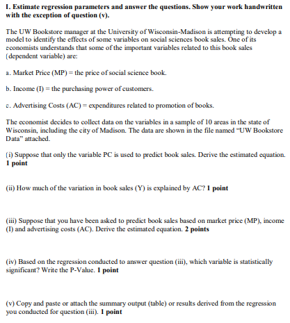Solved I. Estimate regression parameters and answer the | Chegg.com