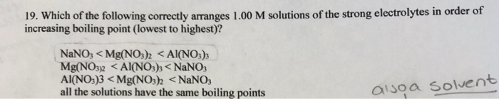 Solved 19. Which of the following correctly arranges 1.00 M | Chegg.com
