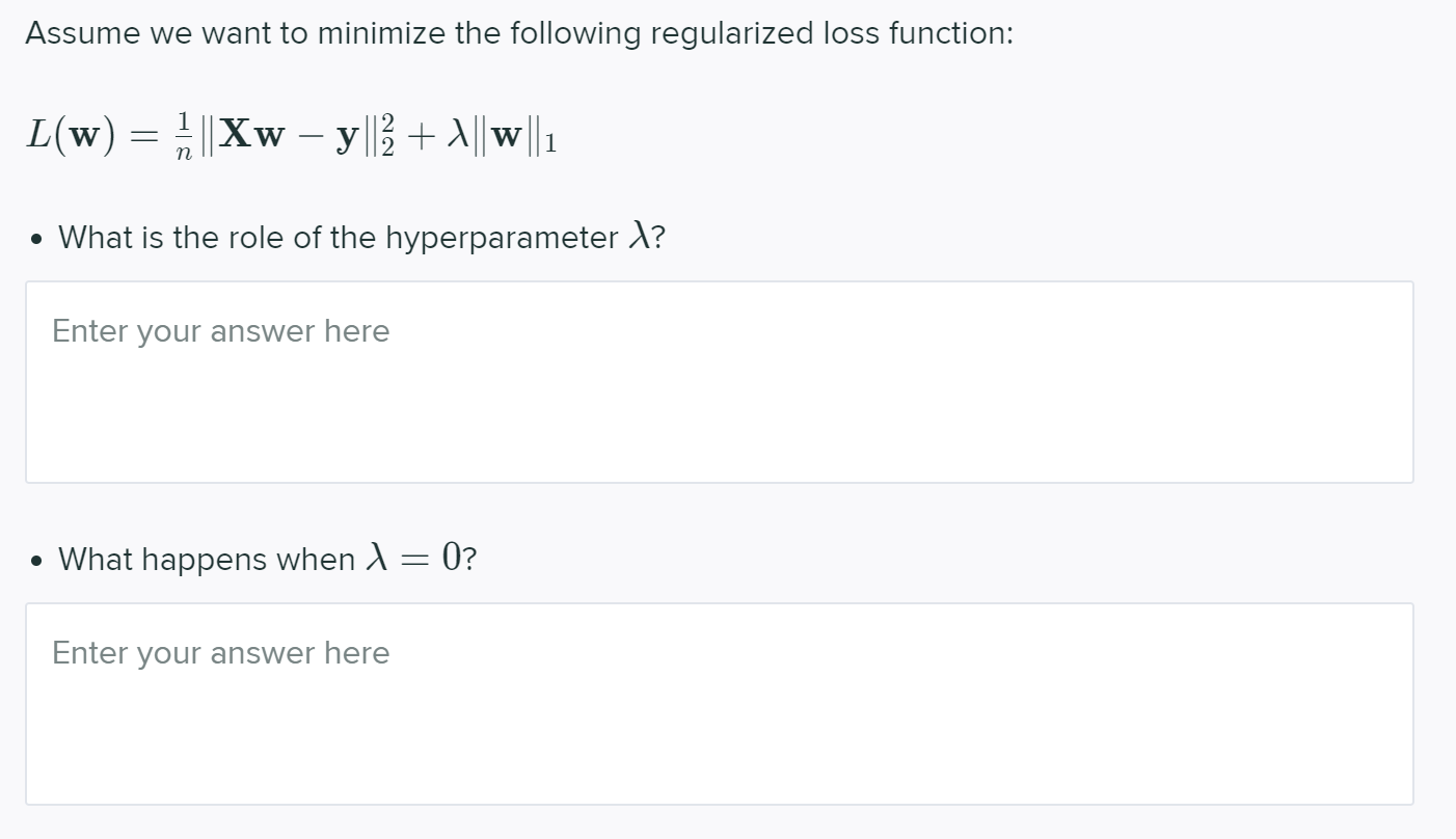 Solved Assume we want to minimize the following regularized | Chegg.com