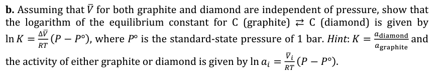 Solved b. Assuming that Vˉ for both graphite and diamond are | Chegg.com