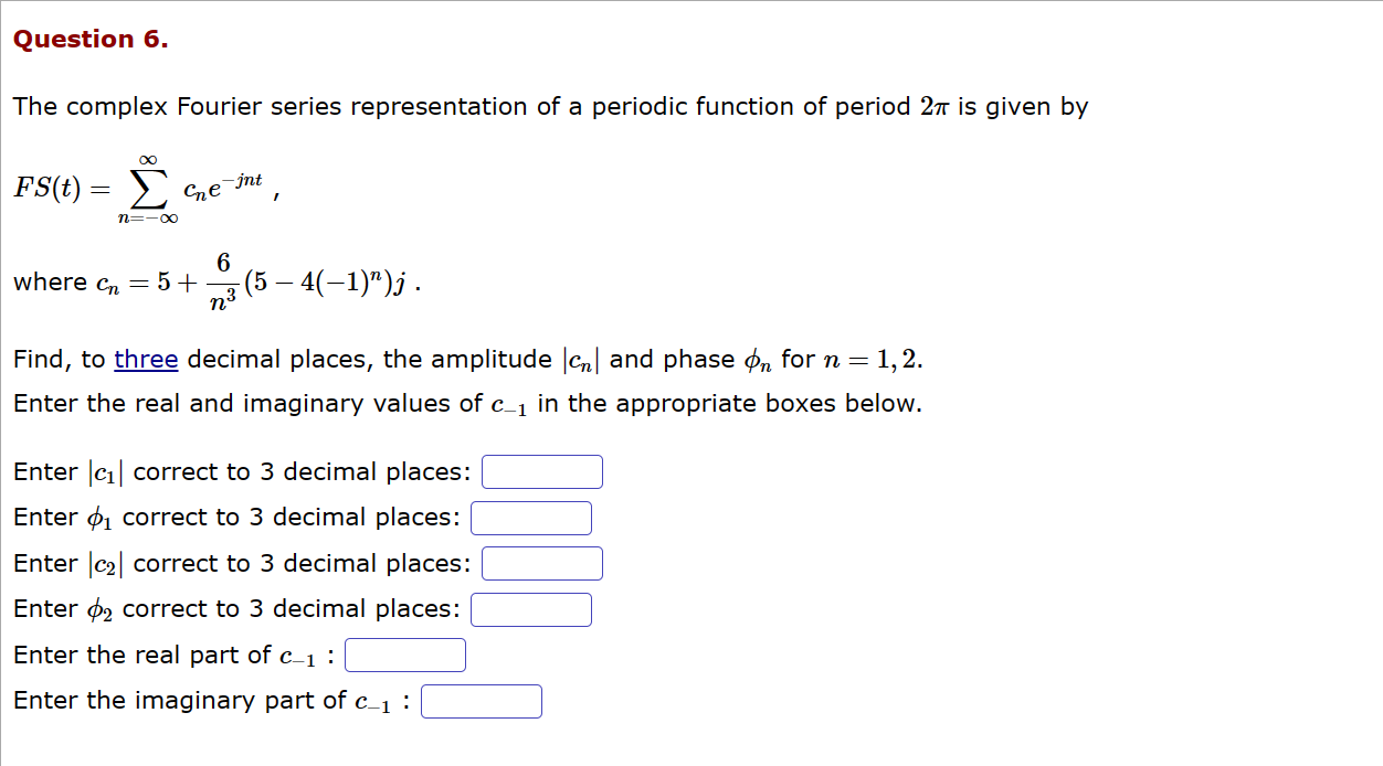 Solved The complex Fourier series representation of a | Chegg.com