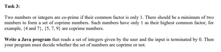 Solved Task 3: Two numbers or integers are co-prime if their | Chegg.com