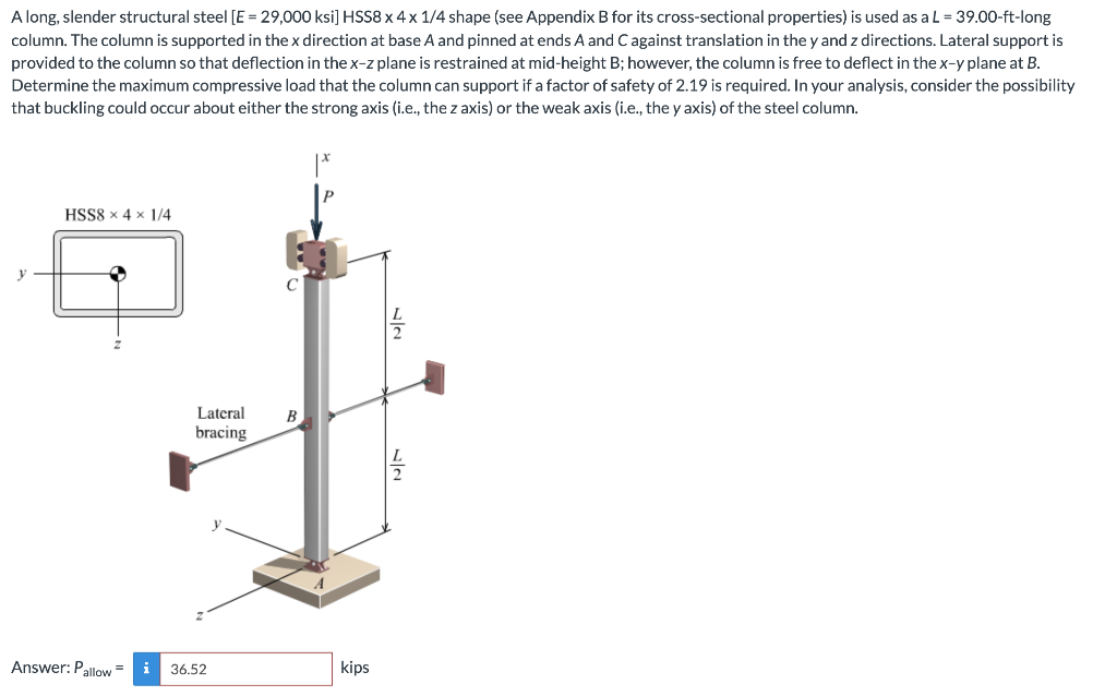 Solved A long, slender structural steel [E = 29,000 | Chegg.com