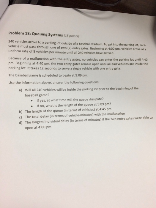 Solved Problem 18: Queuing Systems (15 points) 240 vehicles | Chegg.com