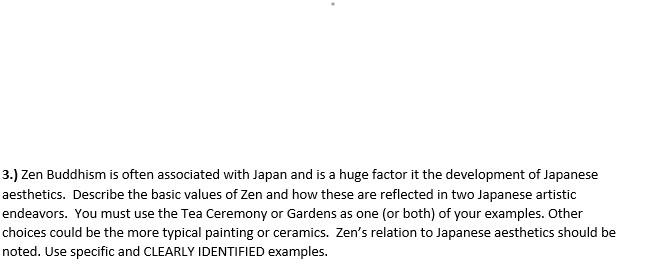 Solved 3.) Zen Buddhism is often associated with Japan and | Chegg.com
