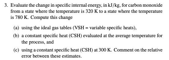 Solved 3. Evaluate the change in specific internal energy, | Chegg.com