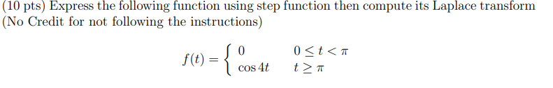 Solved (10 pts) Express the following function using step | Chegg.com
