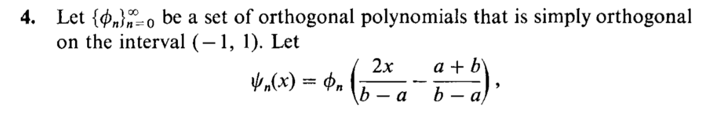 4. Let {n} be a set of orthogonal polynomials that is | Chegg.com