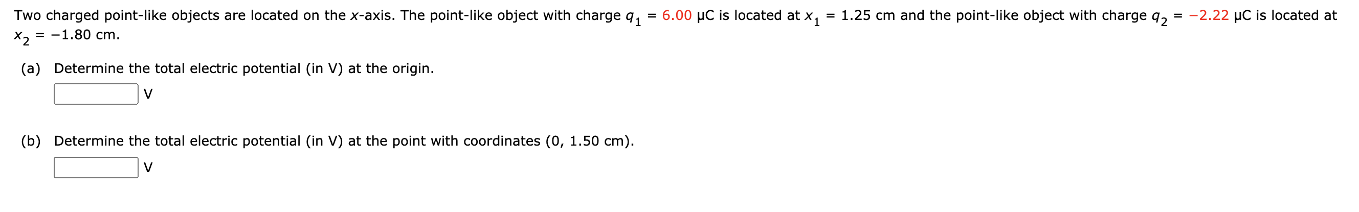 Solved Two charged point-like objects are located on the | Chegg.com