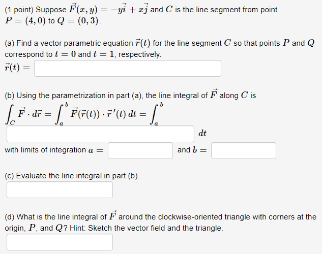 Solved (1 point) Suppose F(x, y) = -yi + xj and C is the | Chegg.com
