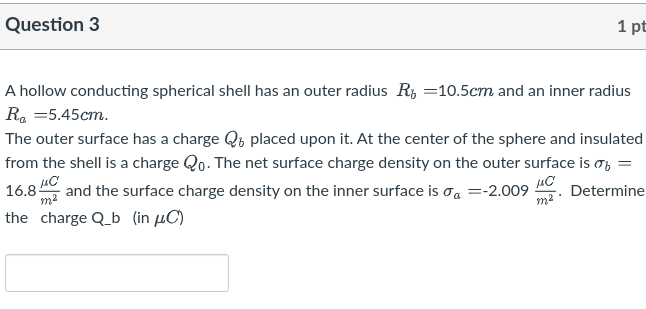 Solved A hollow conducting spherical shell has an outer | Chegg.com
