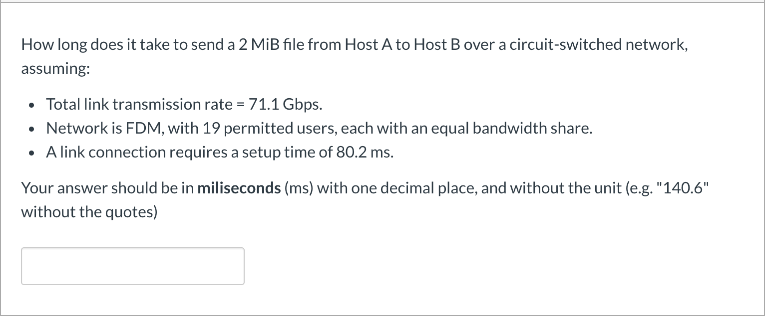 Solved How long does it take to send a 2 MiB file from Host | Chegg.com
