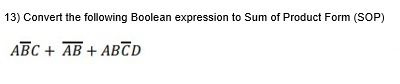 Solved helpConvert the following Boolean expression to Sum | Chegg.com