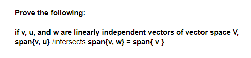 Solved Use ONLY theorems from linear independence, subspace, | Chegg.com