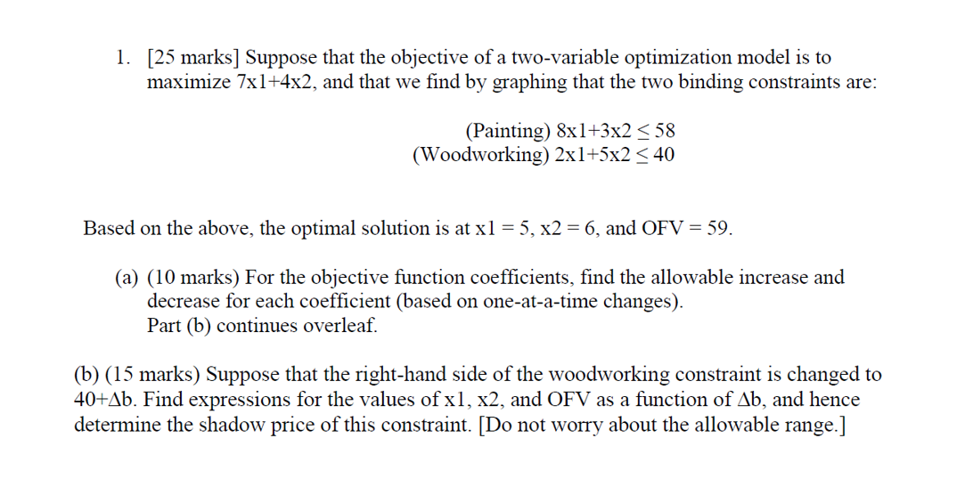 Solved 1. [25 marks] Suppose that the objective of a | Chegg.com