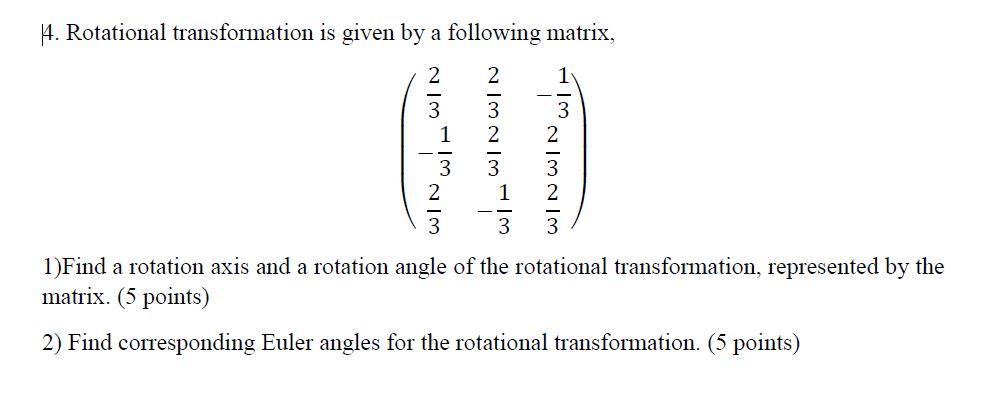 Solved 14. Rotational transformation is given by a following | Chegg.com