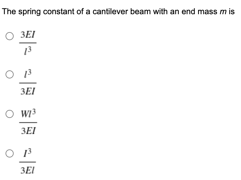 Solved The spring constant of a cantilever beam with an end | Chegg.com