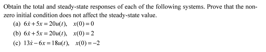 Solved Obtain the total and steady-state responses of each | Chegg.com