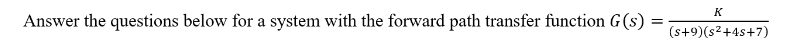 Solved Answer the questions below for a system with the | Chegg.com