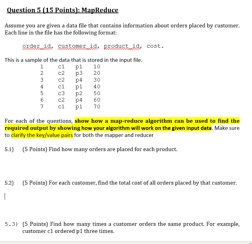 Solved Question 5 (15 Points): MapReduce Assume you are | Chegg.com