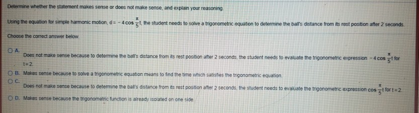 Solved Determine whether the statement make sense or does | Chegg.com