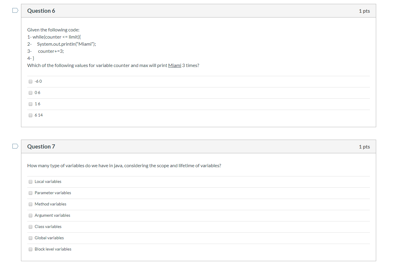 Solved Question 6 1 pts Given the following code: 1- | Chegg.com
