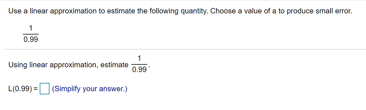 Solved Use linear approximation to estimate the following | Chegg.com