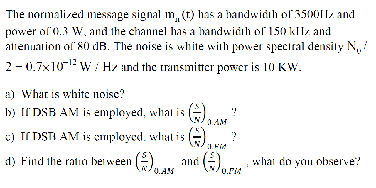 Solved n The normalized message signal m, (t) has a | Chegg.com
