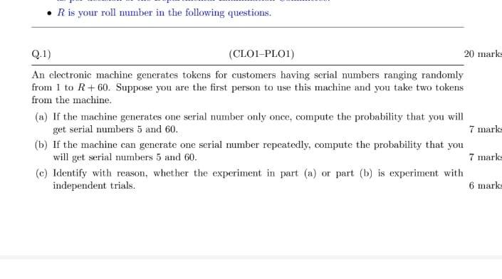 Solved R is your roll number in the following questions. | Chegg.com