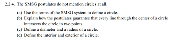 Solved 2.2.4. The SMSG postulates do not mention circles at | Chegg.com