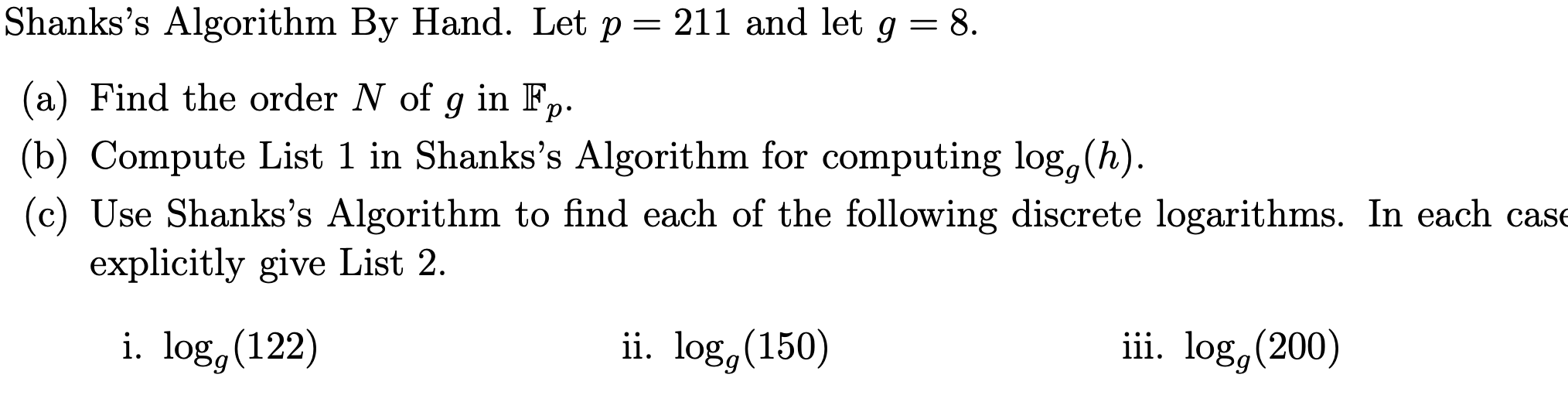 Solved = = Shanks's Algorithm By Hand. Let p= 211 and let g | Chegg.com