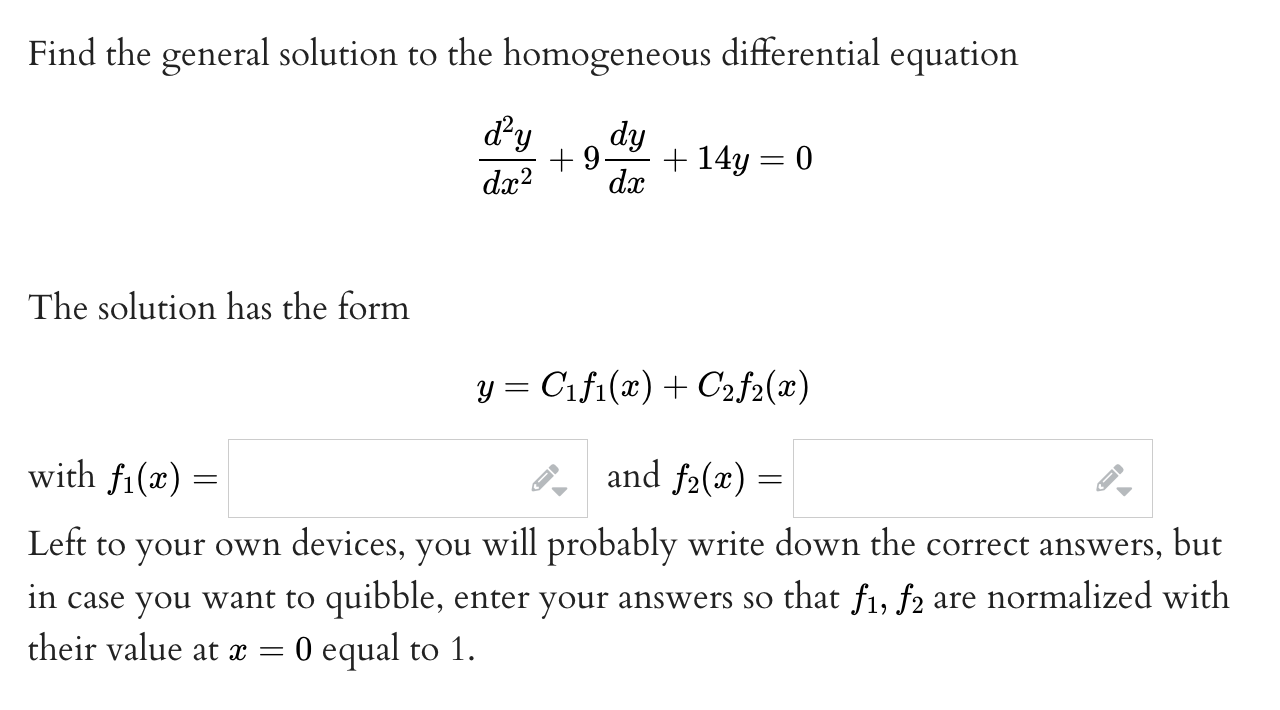 Solved Find the general solution to the homogeneous | Chegg.com