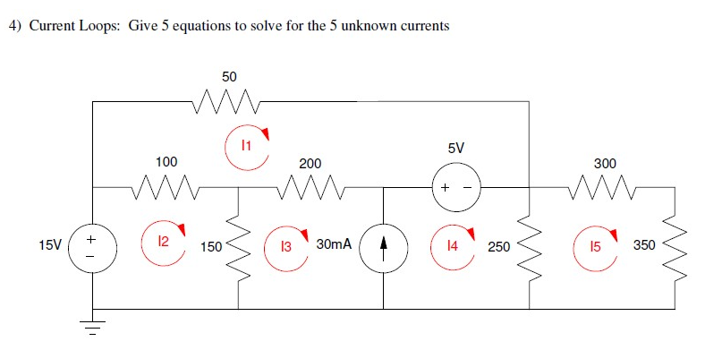 Solved 4) Current Loops: Give 5 equations to solve for the 5 | Chegg.com