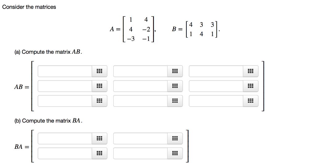 Solved Consider the matrices B 4 3 3 (a) Compute the matrix | Chegg.com